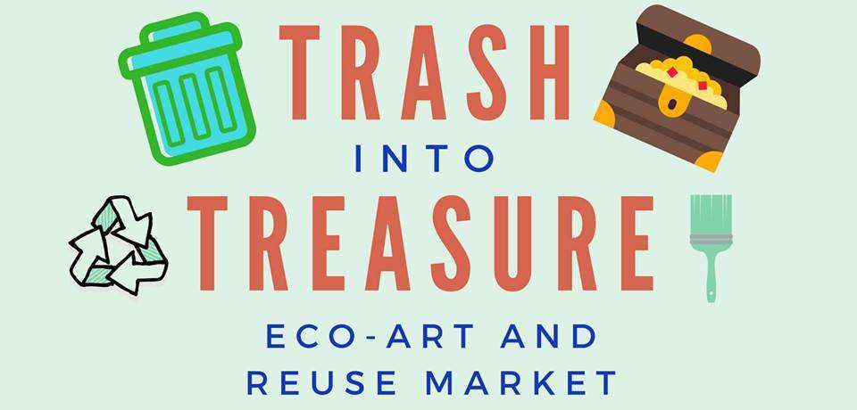 Trash Into Treasure Eco Art and Reuse Market - Explore Ecology